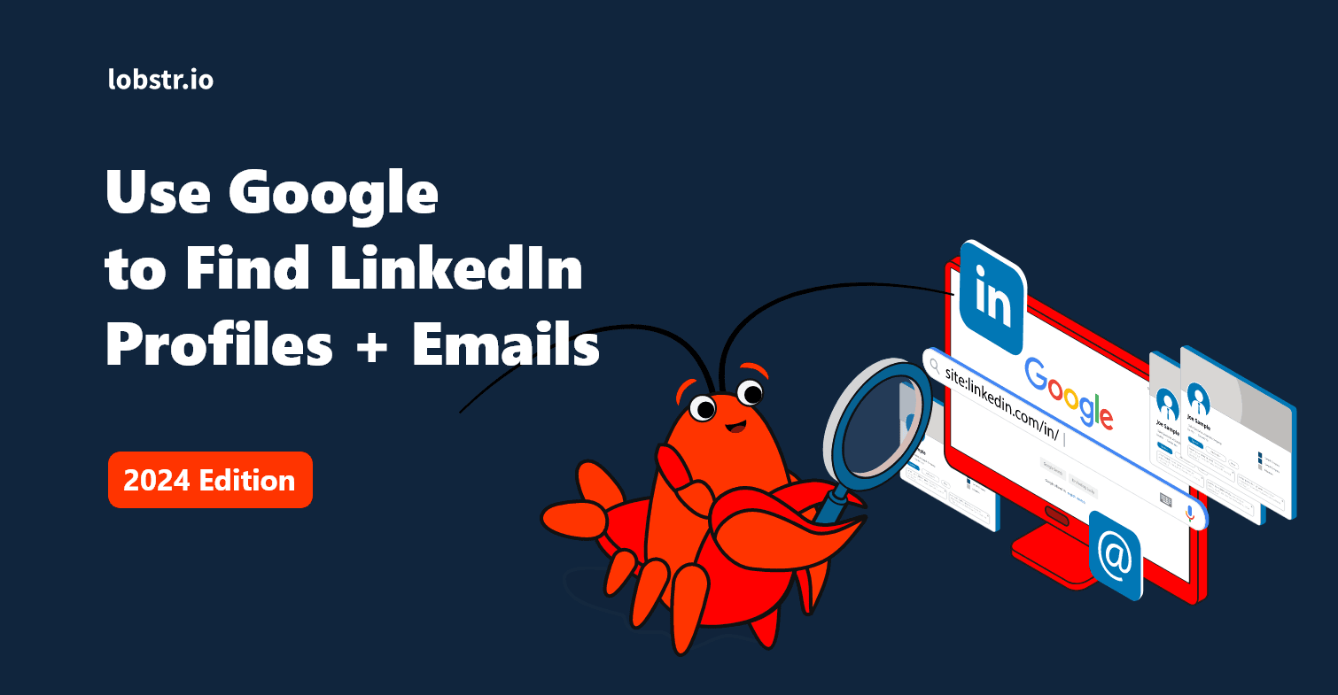 Use Google to Find LinkedIn Profiles + Emails [2024]