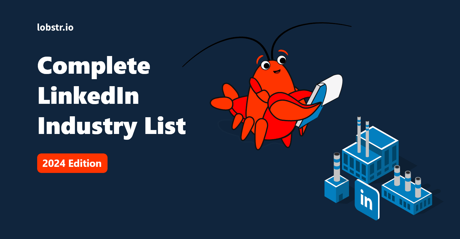 Complete LinkedIn Industry List [2024]