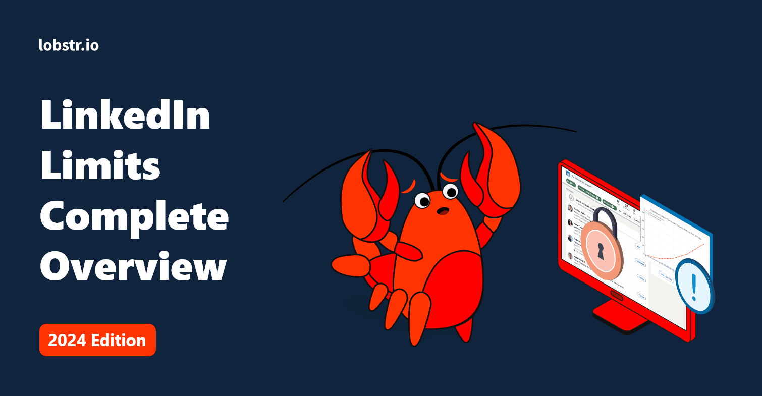 LinkedIn Limits Complete Overview [2024]