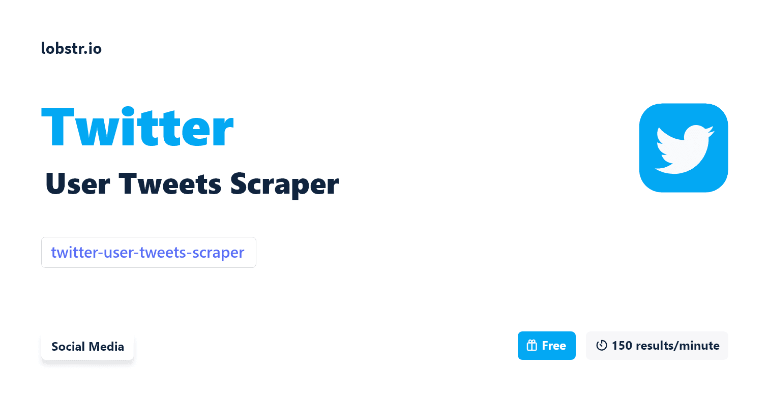 Twitter User Tweets Scraper | Lobstr.io